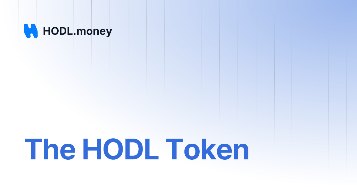 The HODL Token | HODL.money